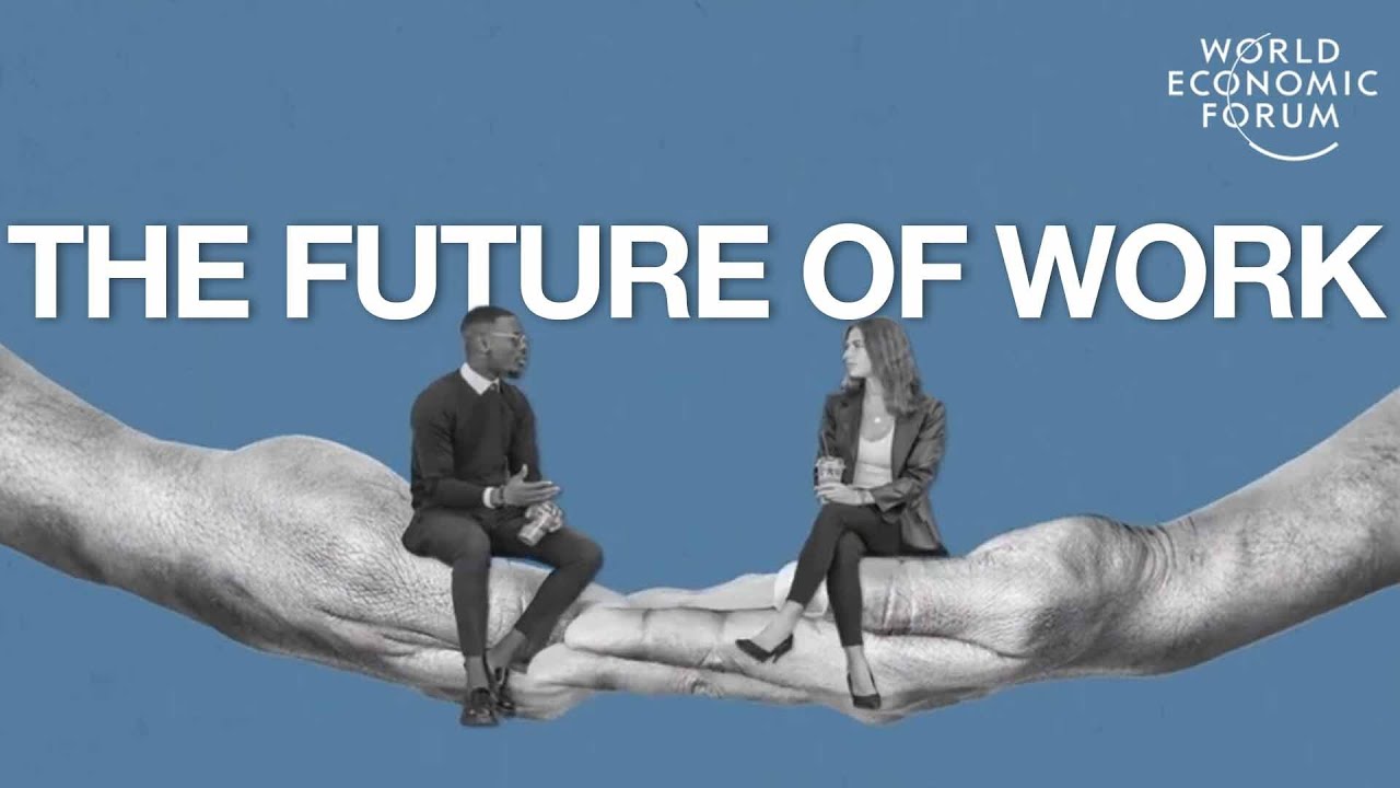 World Economic Forum: What is the Future of Work? - PubAffairs Bruxelles