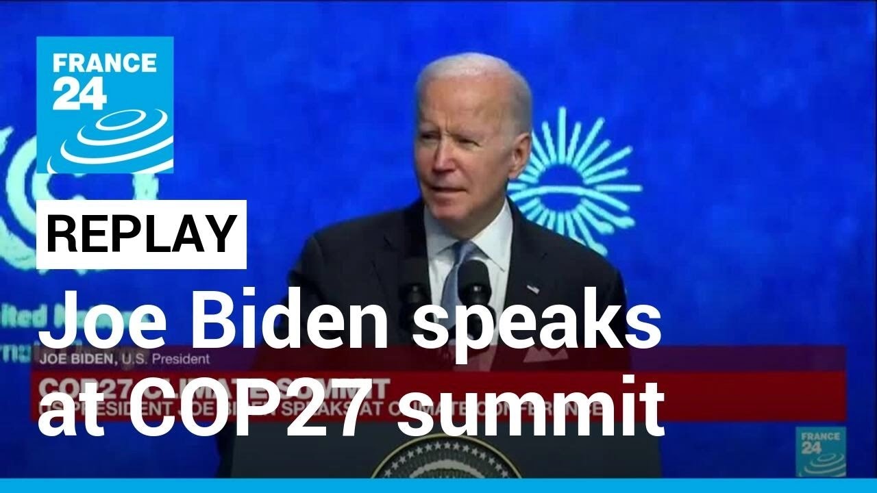 US President Joe Biden speaks at COP27 climate summit - PubAffairs ...